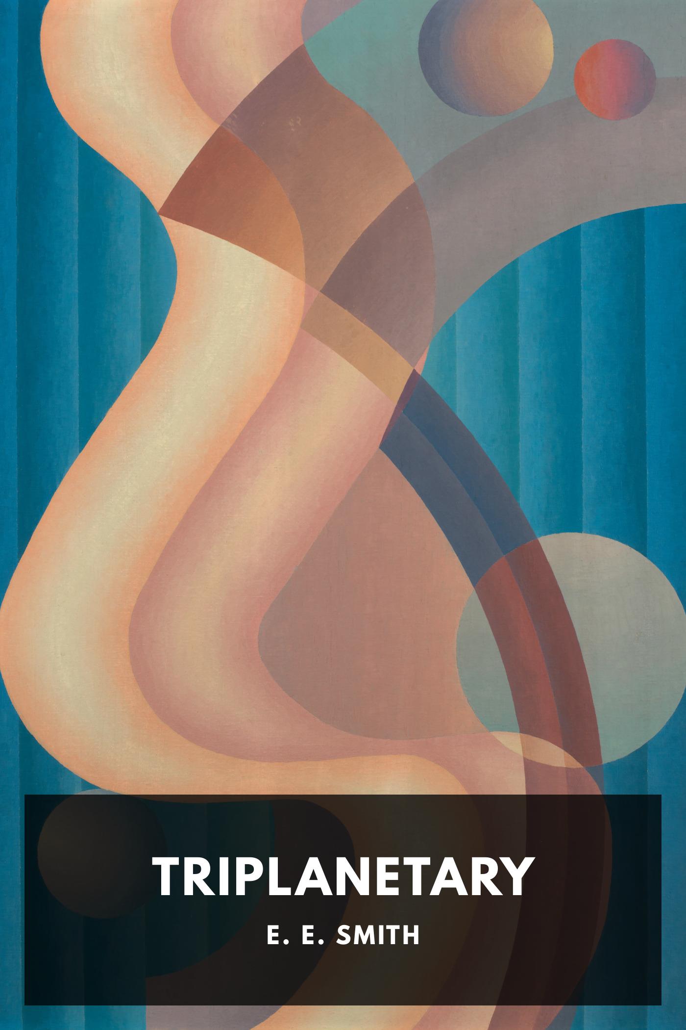 Type Triplanetary by E. E. Smith | Typersguild